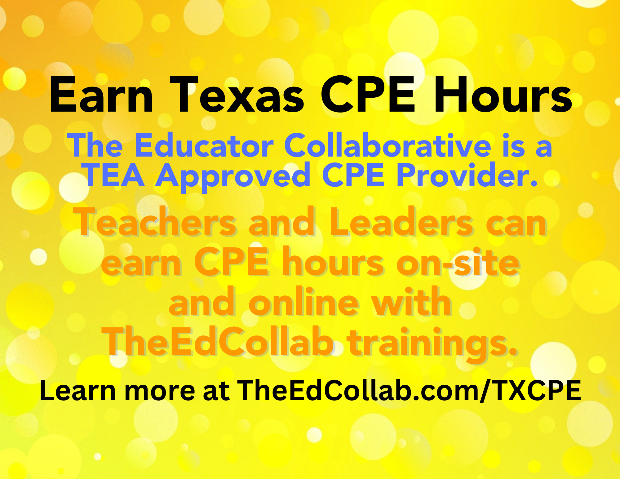 TheEdCollab is a TEA Approved CPE Provider - The Educator Collaborative